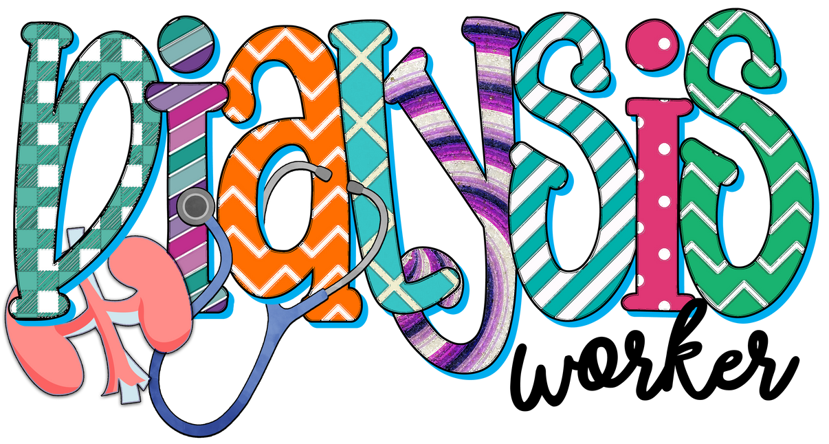 Dialysis Worker – Hammertime's Custom Designs